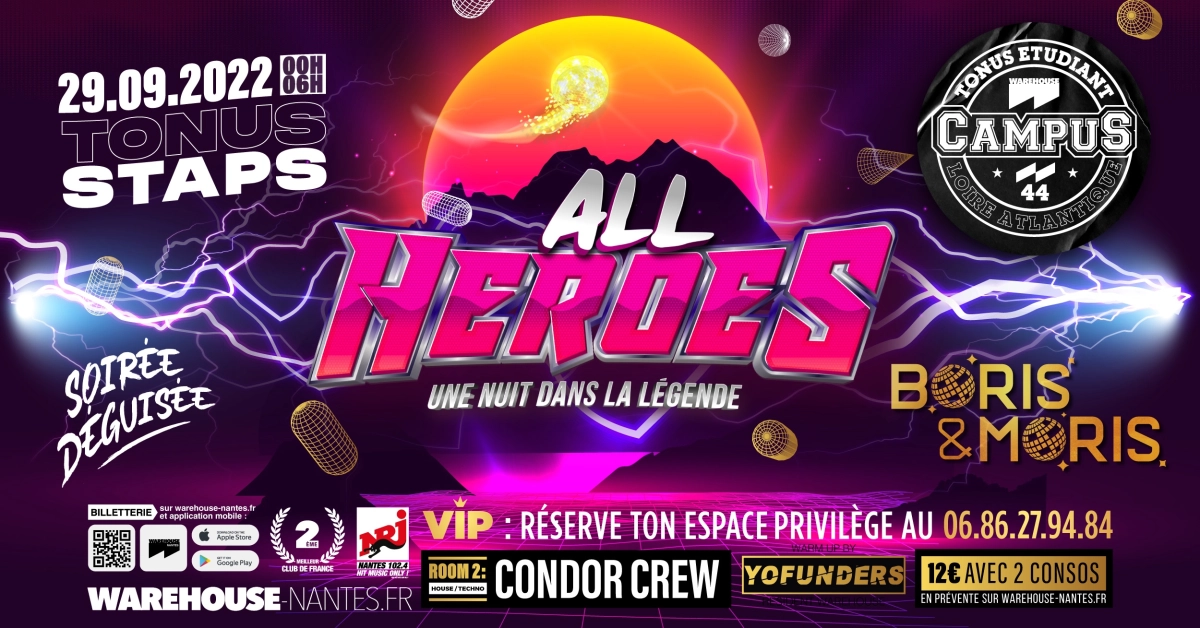 Campus du Warehouse présente All Heroes avec Boris & Moris ! • Warehouse