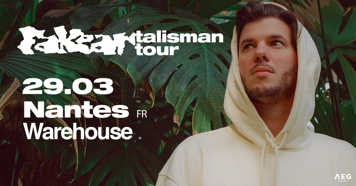 Fakear en concert au Warehouse Nantes le mercredi 29 mars 2023 ...
