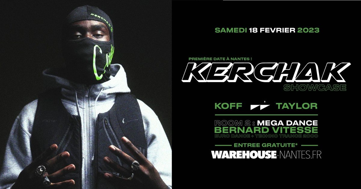 Kerchak, le phénomène Rap Fr en Showcase au Warehouse Nantes ! • Warehouse