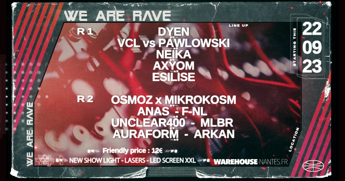 La tournée We Are Rave revient au Warehouse ! • Warehouse
