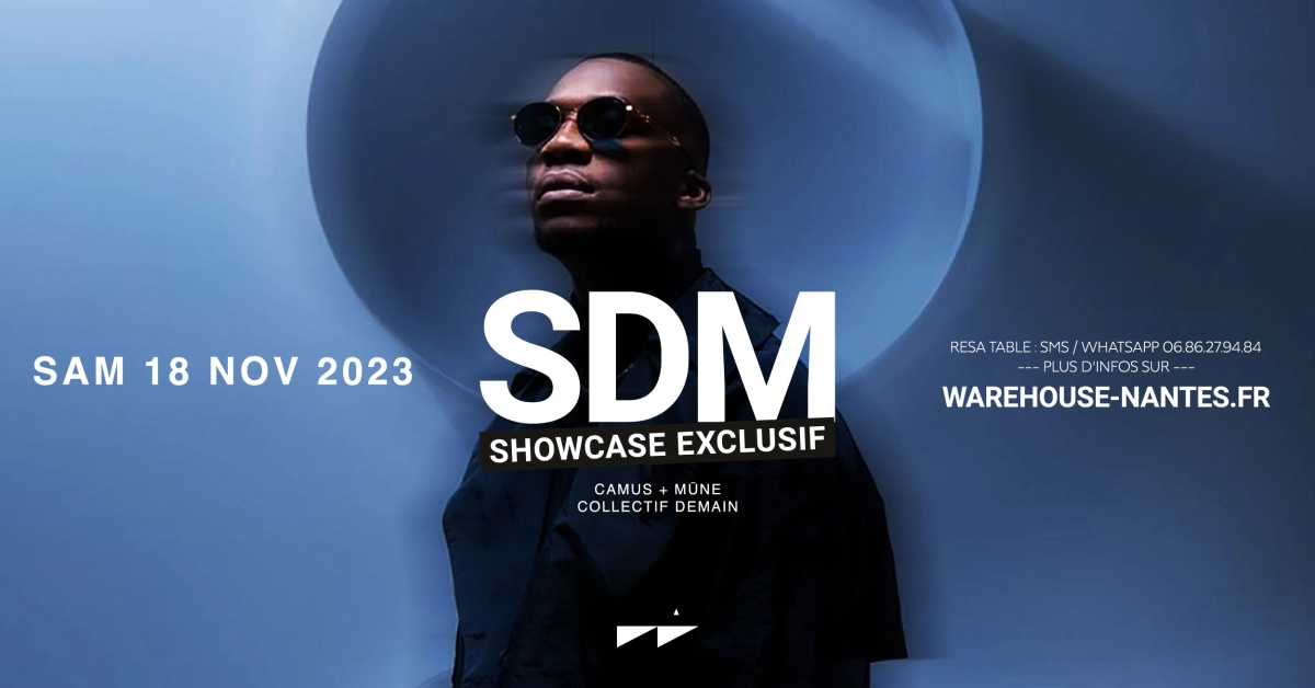 SDM en showcase exclusif à Nantes en novembre ! • Warehouse