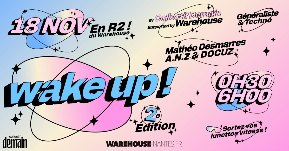 Le collectif DEMAIN revient en Room 2 du Warehouse Nantes le samedi 18 ...