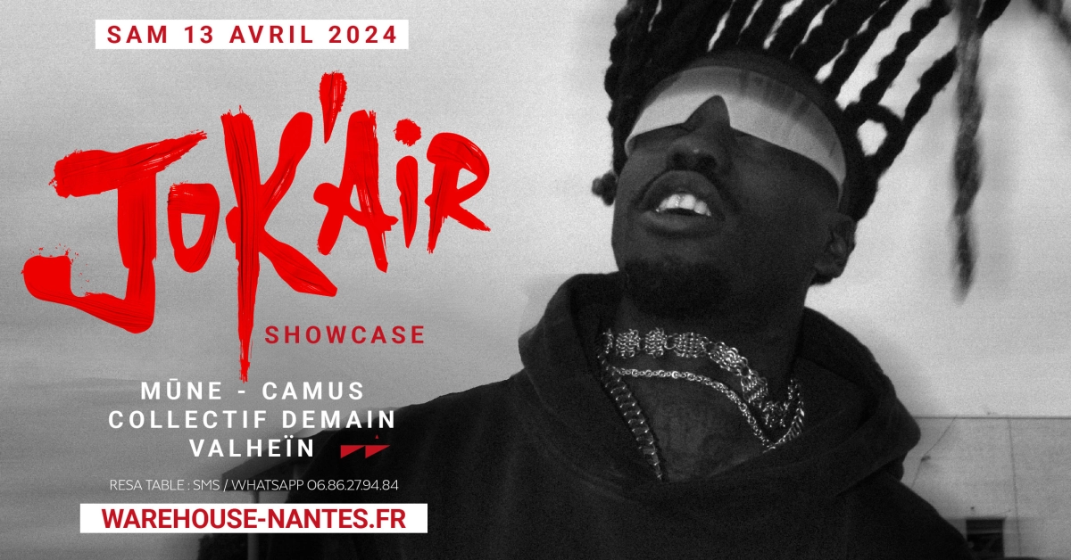 JOK'AIR en showcase exclusif | Warehouse Nantes | Samedi 13 avril 2024 ...
