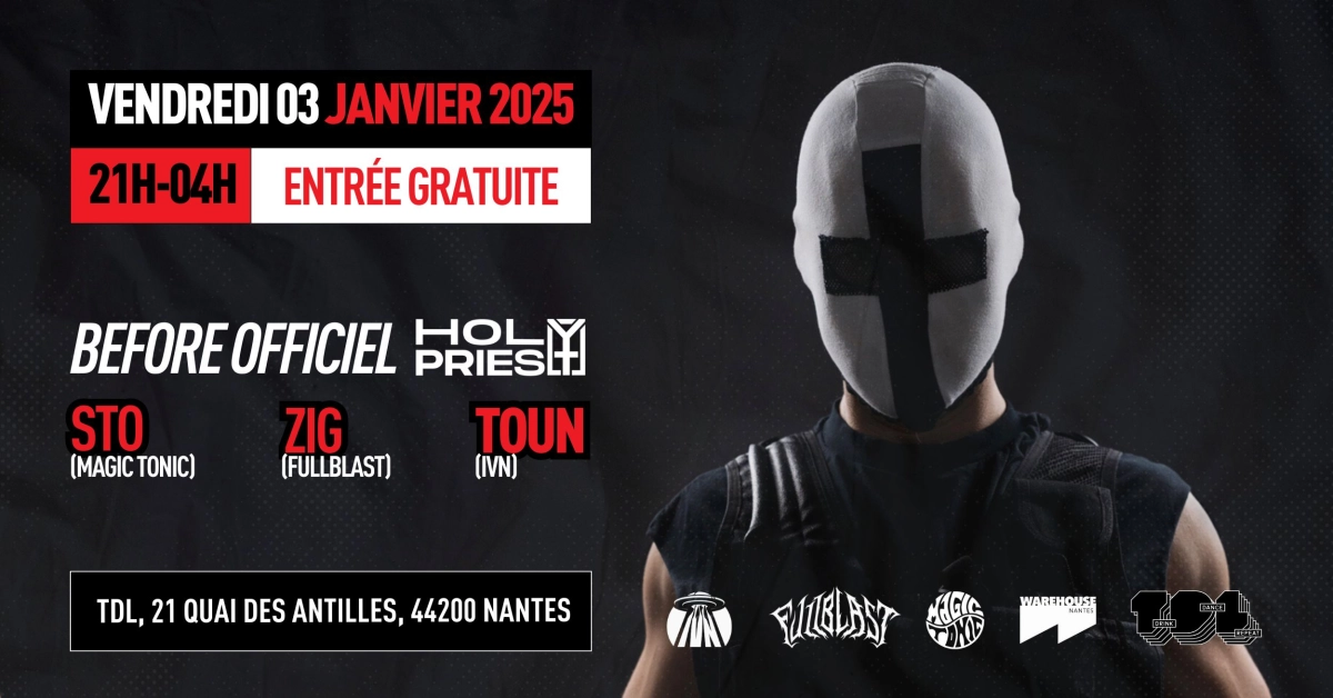 Before officiel - Nantes Rave Techno x Invasion Nantaise w/ Holy Priest ...