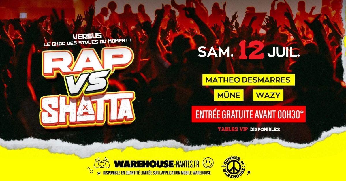 Versus : Rap vs. Shatta w/ Mūne, Wazy & Mathéo Desmarres | Warehouse ...