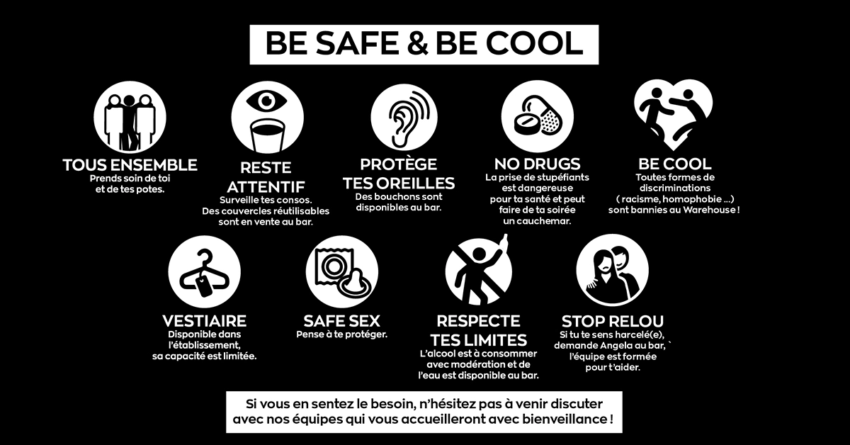 Be Safe, Be Cool, la charte de bons comportements ! • Warehouse